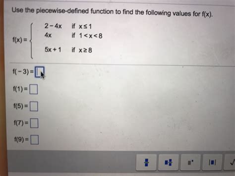 Solved Use The Piecewise Defined Function To Find The