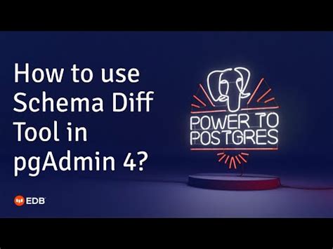 How To Use Schema Diff Tool In PgAdmin 4 YouTube