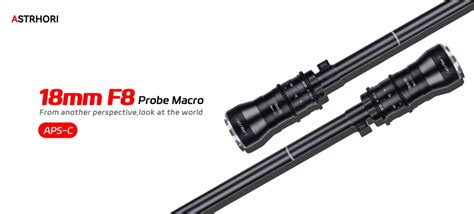 Astrhori 18mm F8 Aps C Periscope Probe Macro Lens Officially Announced