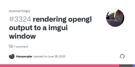 Rendering Opengl Output To A Imgui Window · Issue 3324 · Ocornutimgui