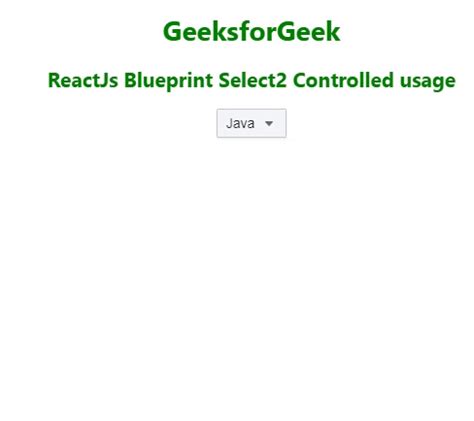 React Js Blueprint Select Controlled Usage GeeksforGeeks