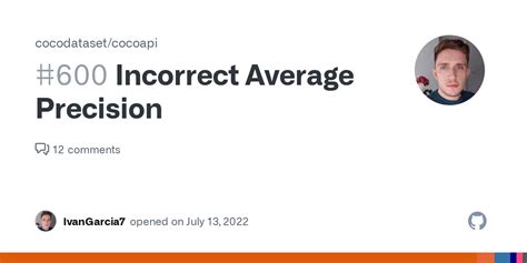 Incorrect Average Precision Issue 600 Cocodataset Cocoapi GitHub