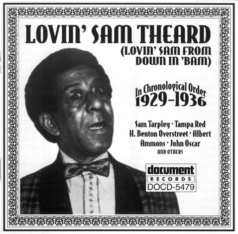 Lovin Sam Theard 1929 1936