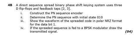 Solved 4b A Direct Sequence Spread Binary Phase Shift Keying