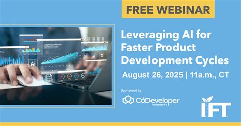 Ift To Host Free Webinar On Leveraging Ai For Faster Product Development Cycles Quality
