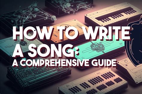 How To Write A Song A Comprehensive Guide For Musicians Morningdew Media