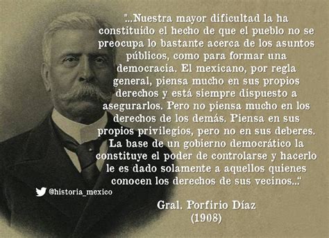 Pin De Archiduque En México Frases De Lectura General Porfirio Díaz