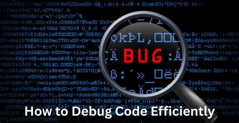 How To Debug Code Efficiently Tips For Developers Infinitylogic
