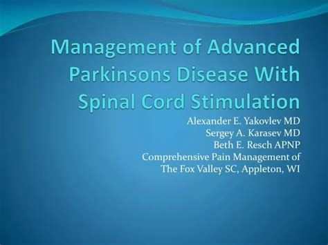 Ppt Management Of Advanced Parkinsons Disease With Spinal Cord Stimulation Powerpoint