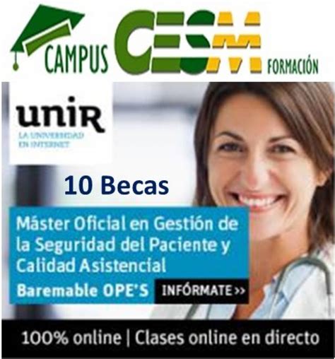 10 Becas Para El Máster En Gestión De La Seguridad Clínica Del Paciente