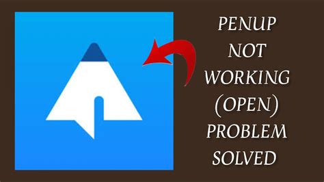 how to solve penup app not working not open problem rsha26 solutions