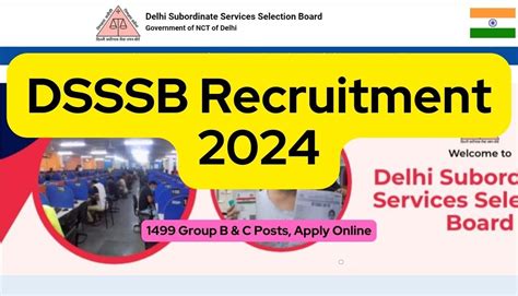Dsssb Recruitment 2024 1499 Group B And C Posts Apply Online