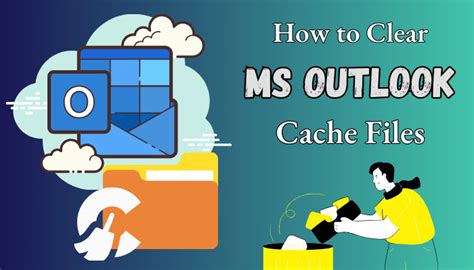 How To Clear MS Outlook Cache Files Desktop Mobile
