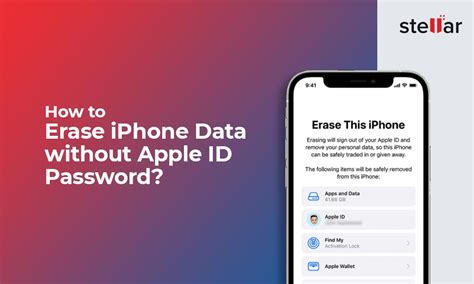 How To Erase IPhone Data Without Apple ID Password Stellar