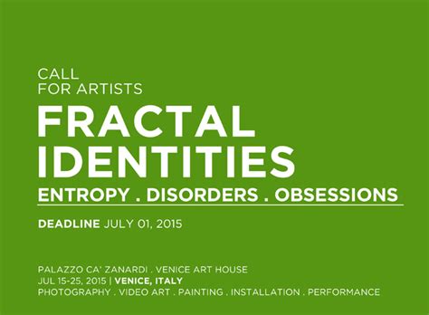 Call For Artists Fractal Identities Venice 2015 Itsliquid