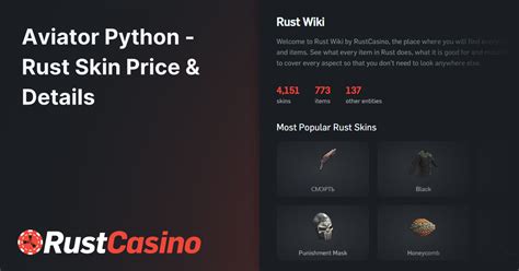 Aviator Python Rust Skin Price And Details Aviator Python Rust Skin Price And Details