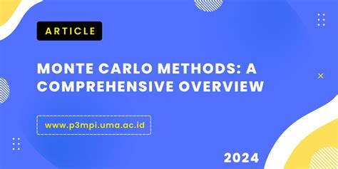 Monte Carlo Methods A Comprehensive Overview Pusat Penelitian