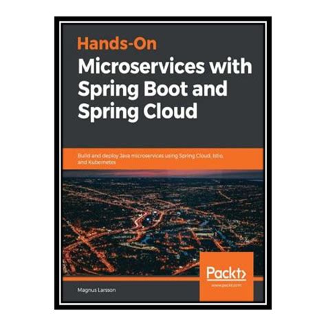 قیمت و خرید کتاب Hands On Microservices With Spring Boot And Spring