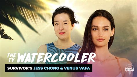 The Tv Watercooler Podcast Survivors Jess Chong And Venus Vafa Youtube