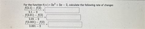 solved for the function f x 3x2 3x 2 ﻿calculate the
