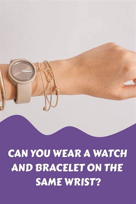 Can You Wear A Watch And Bracelet On The Same Wrist Outfit Galore