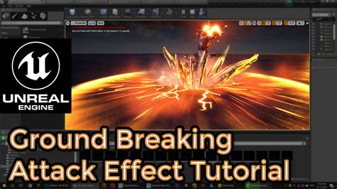 Unreal Engine Ground Breaking Attack Effect Breakdown Real Time Vfx