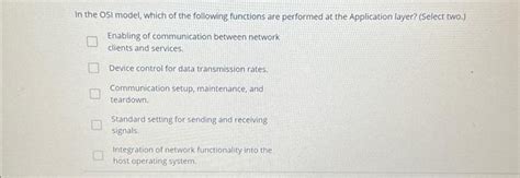 Solved N The OSI Model Which Of The Following Functions Are Chegg