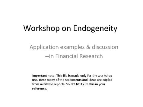 Workshop On Endogeneity Application Examples Discussion In Financial