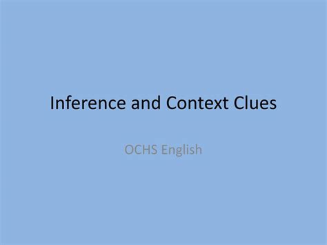 Ppt Inference And Context Clues Powerpoint Presentation Free