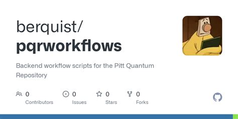 GitHub Berquist Pqrworkflows Backend Workflow Scripts For The Pitt Quantum Repository