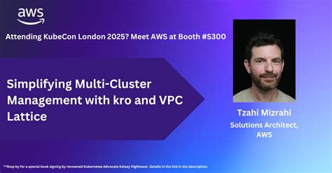 Simplify Multi Cluster Kubernetes Management With Kro And Vpc Lattice