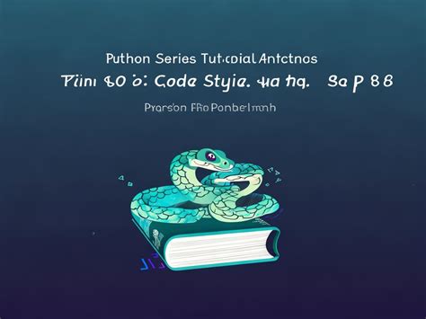 Python风格指南：pep 8实战解析 Dawoai