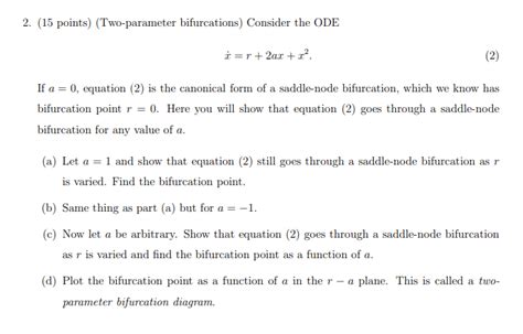 Solved 2 15 Points Two Parameter Bifurcations Consider