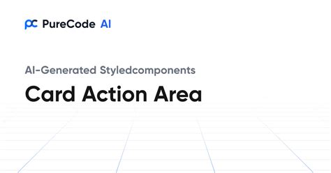 ai tool to generate styledcomponents card action area
