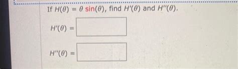 Solved H θ θsin θ Chegg com