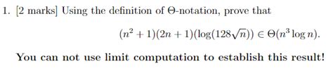 Solved marks Using the definition of Θ notation Chegg