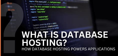 What Is Database Hosting How Database Hosting Powers Applications