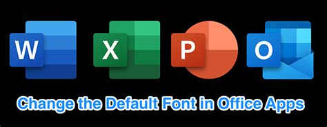 How To Change The Default Font In Office Apps LaptrinhX