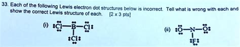 solved 33 each of the following lewis electron dot structures below