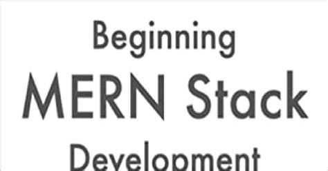 Download Beginning Mern Stack Build And Deploy A Full Stack Mongodb