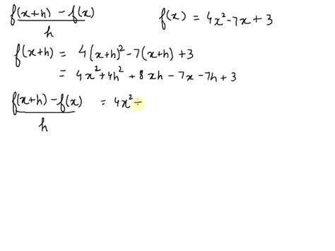 solved 4 7x 5° consider the function f x simplify the difference