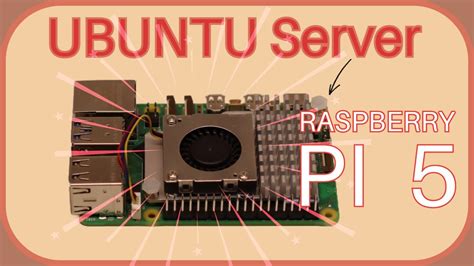 Ubuntu Server On A Raspberry Pi 5 Youtube