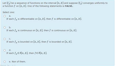 Solved Let Fn Be A Sequence Of Functions On The Interval Chegg