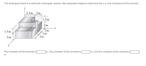 Solved The Rectangular Block Is A Solid With Rectangular Chegg Com