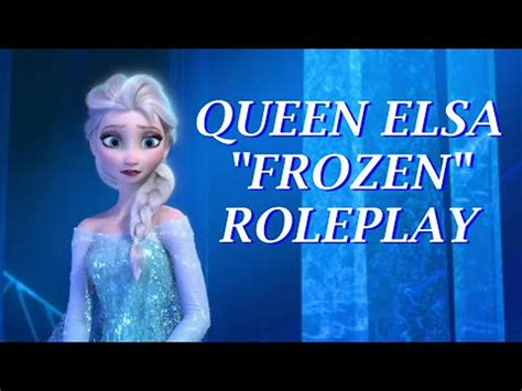 Asmr Queen Elsa Frozen Roleplay [requested]