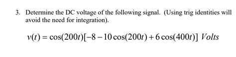 Solved 3 Determine The DC Voltage Of The Following Signal Chegg Com