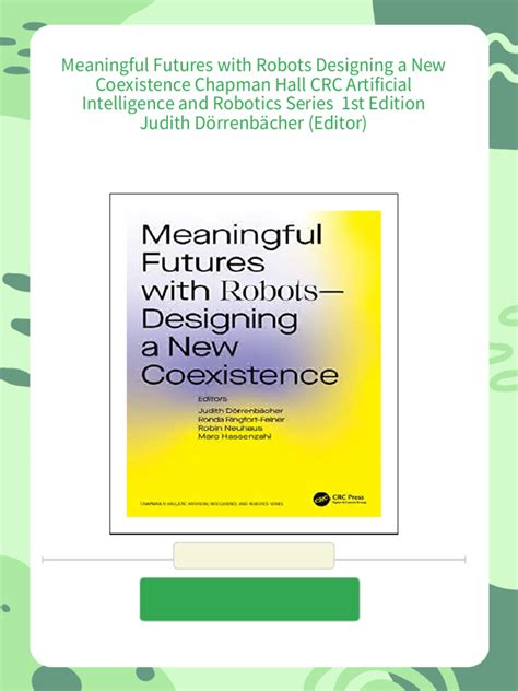 Meaningful Futures With Robots Designing A New Coexistence Chapman Hall