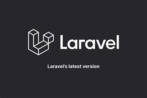 What Is Laravels Latest Version Sorane