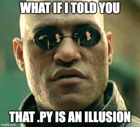 Python Files Must End With Py Right Guess Again Rprogramming