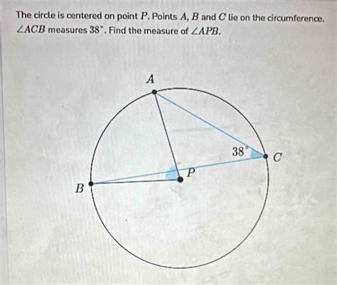 solved the circle is centered on point p points a b and c lie on the
